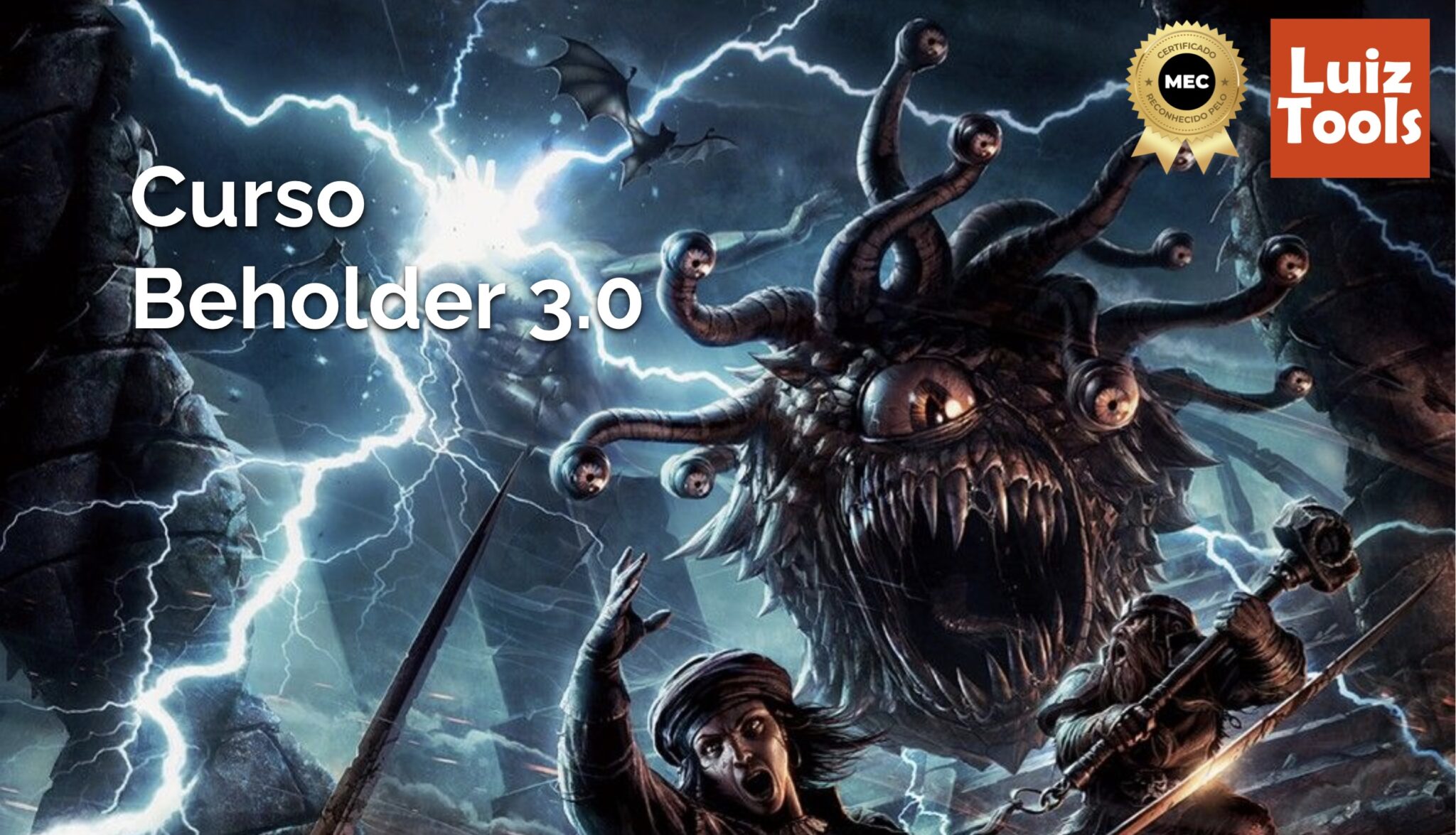 Beholder 3.0 – LuizTools Cursos